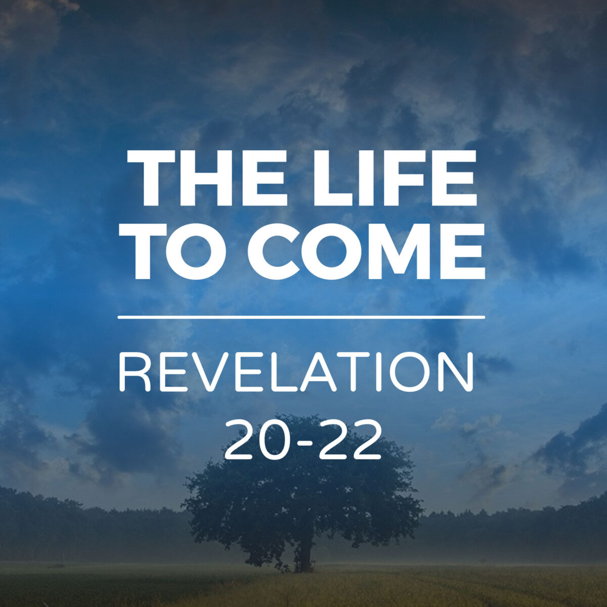 17th January 2021, PM – The Judgement to Come – Revelation 20:11-15 ...